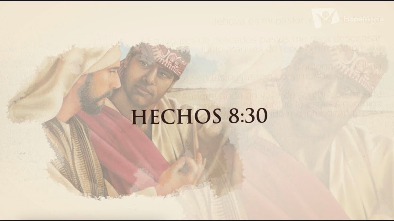 Hechos 8:30 - YouTube