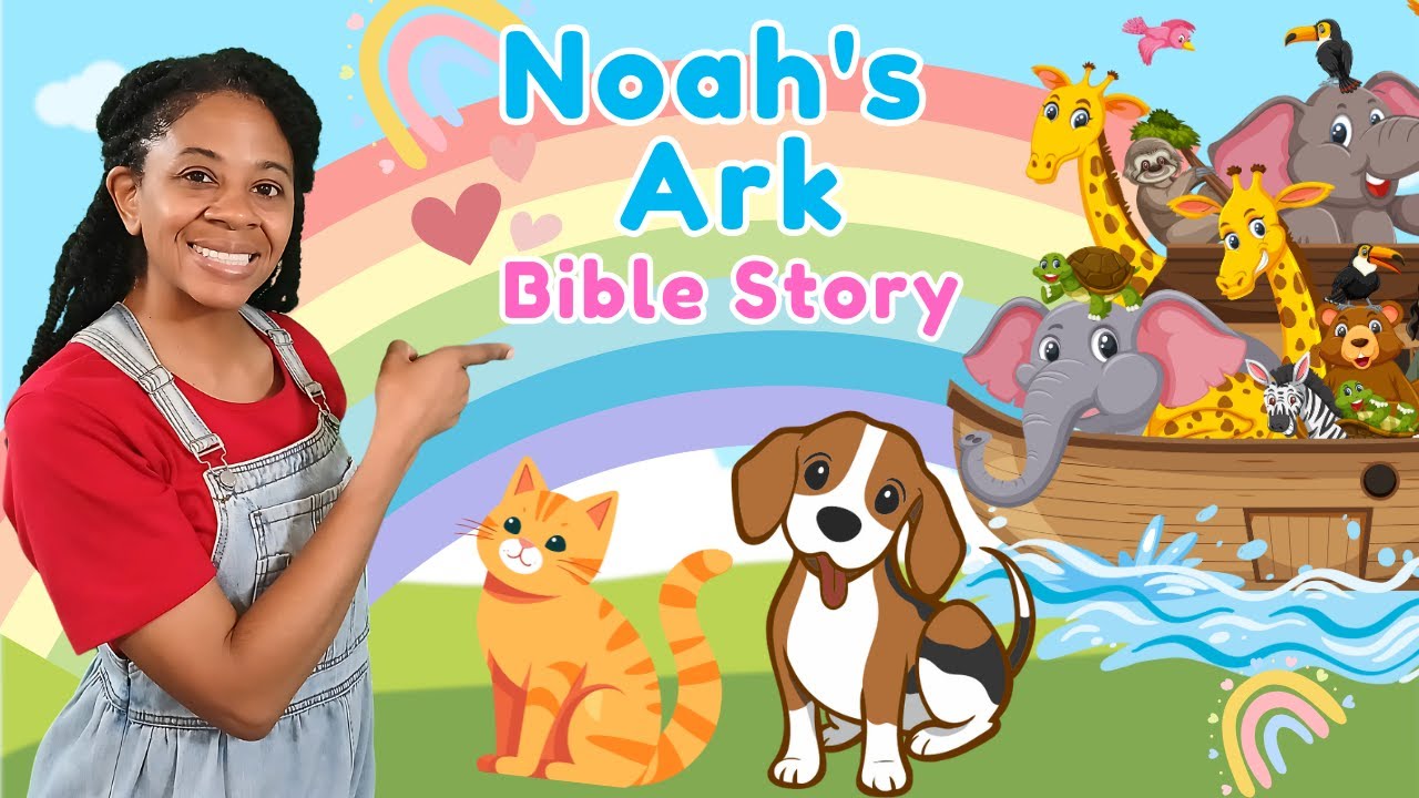 Bible story of noah and the ark, learn about animals, toddler learning ...