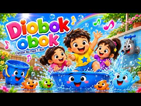 Diobok Obok 🛁 | Lagu Anak Indonesia Terbaru & Animasi Lucu