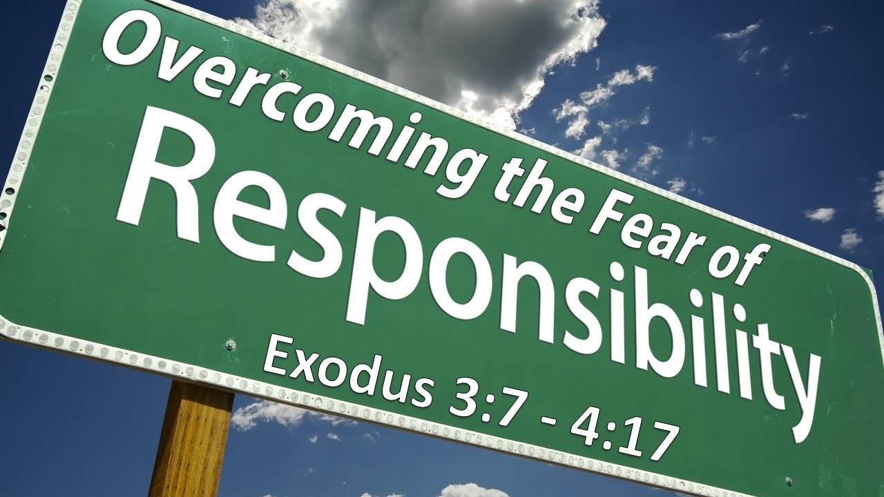Overcoming the Fear of Responsibility - YouTube