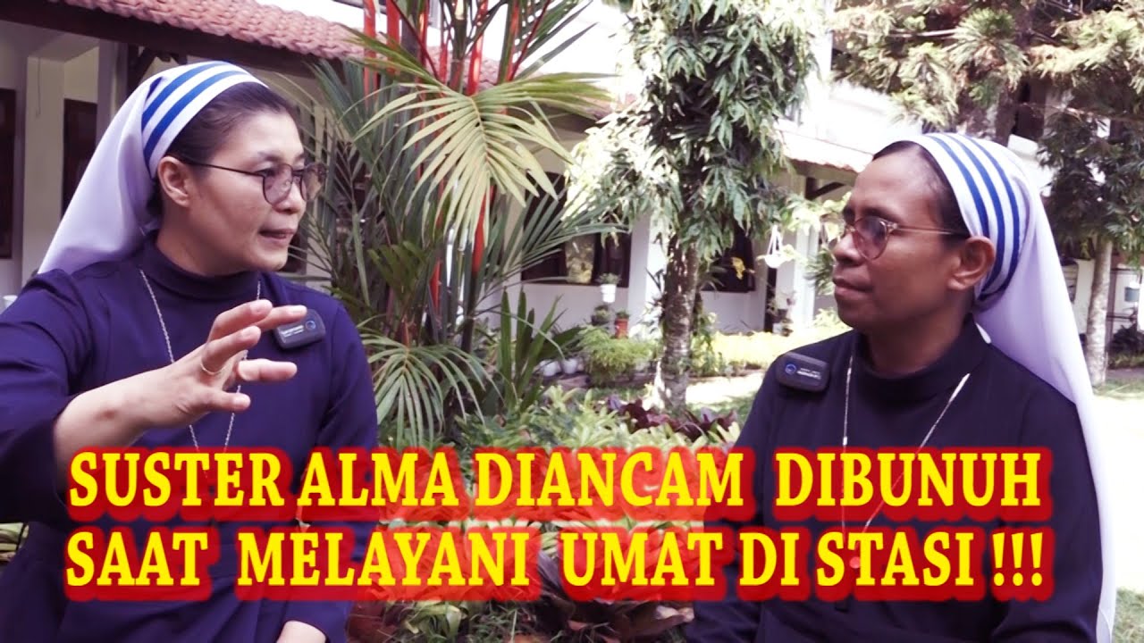 SUSTER ALMA, DIANCAM DIBUNUH, di PAPUA!!! #perkasihsby - YouTube