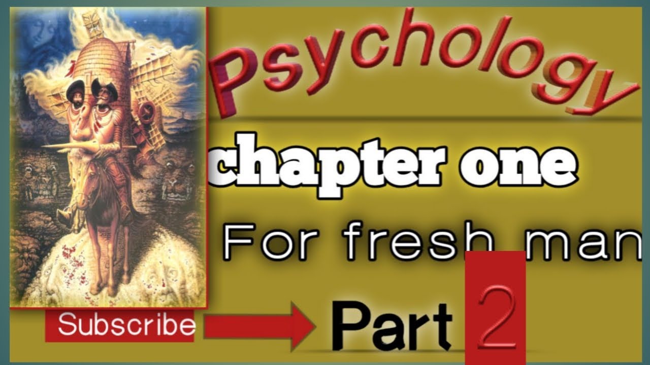 Fresh man psychology part 2, - YouTube
