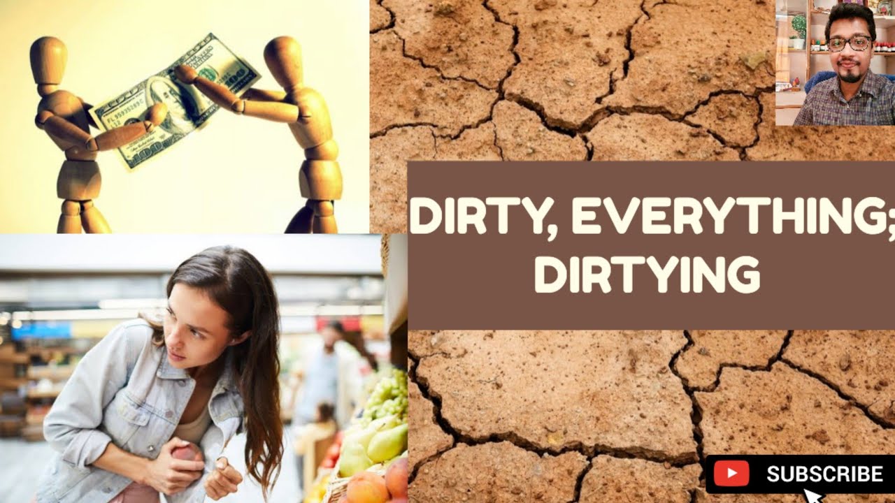 Dirty, everything; dirtying- Mind Rubric | @DrAbhishekChoudhary - YouTube