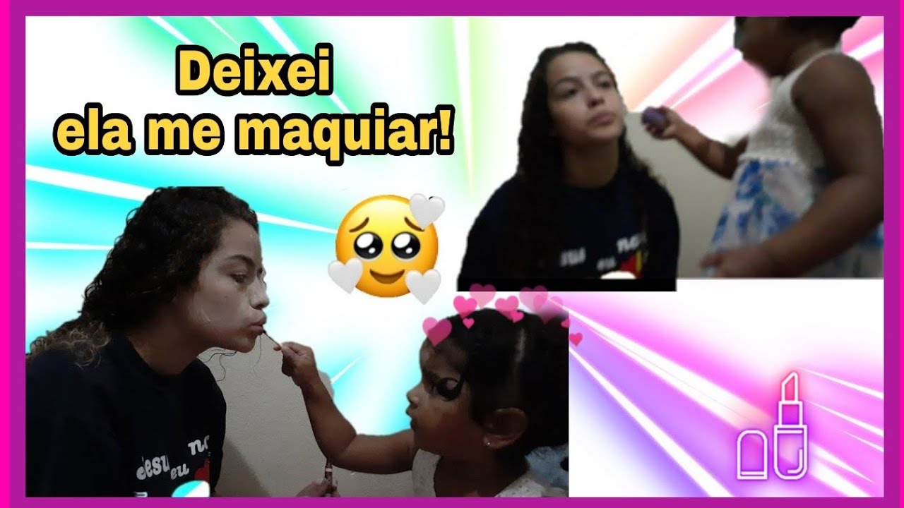 Deixei A Sophia Me Maquiar NÃo Deu Muito Certo 😂 Youtube
