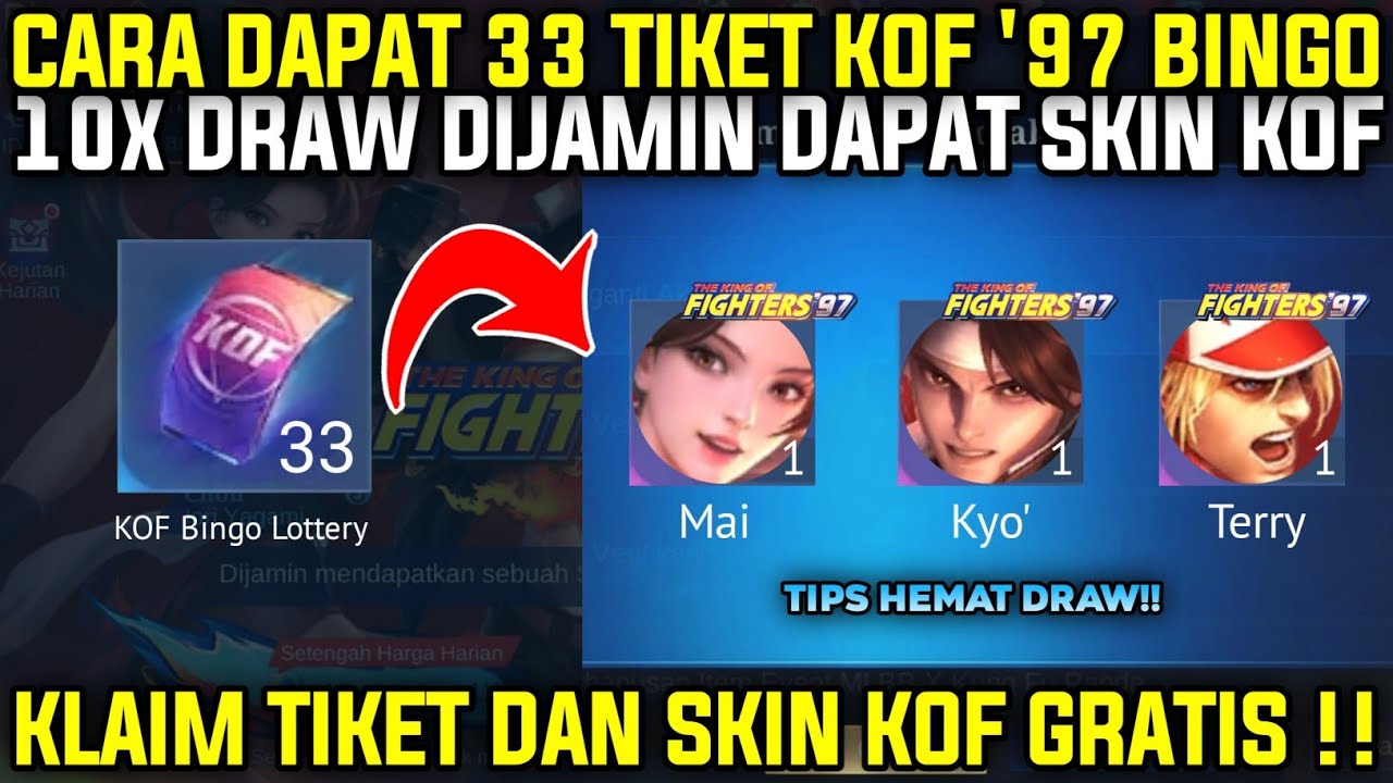 CARA DAPAT 33 TIKET KOF '97 BINGO GRATIS !! 10x DRAW DIJAMIN ...