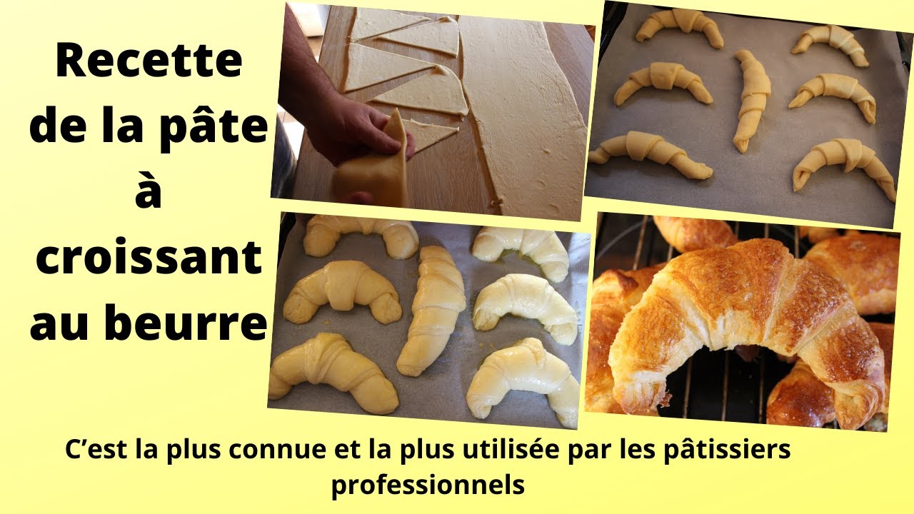Recette de la pâte à croissant au beurre. - YouTube