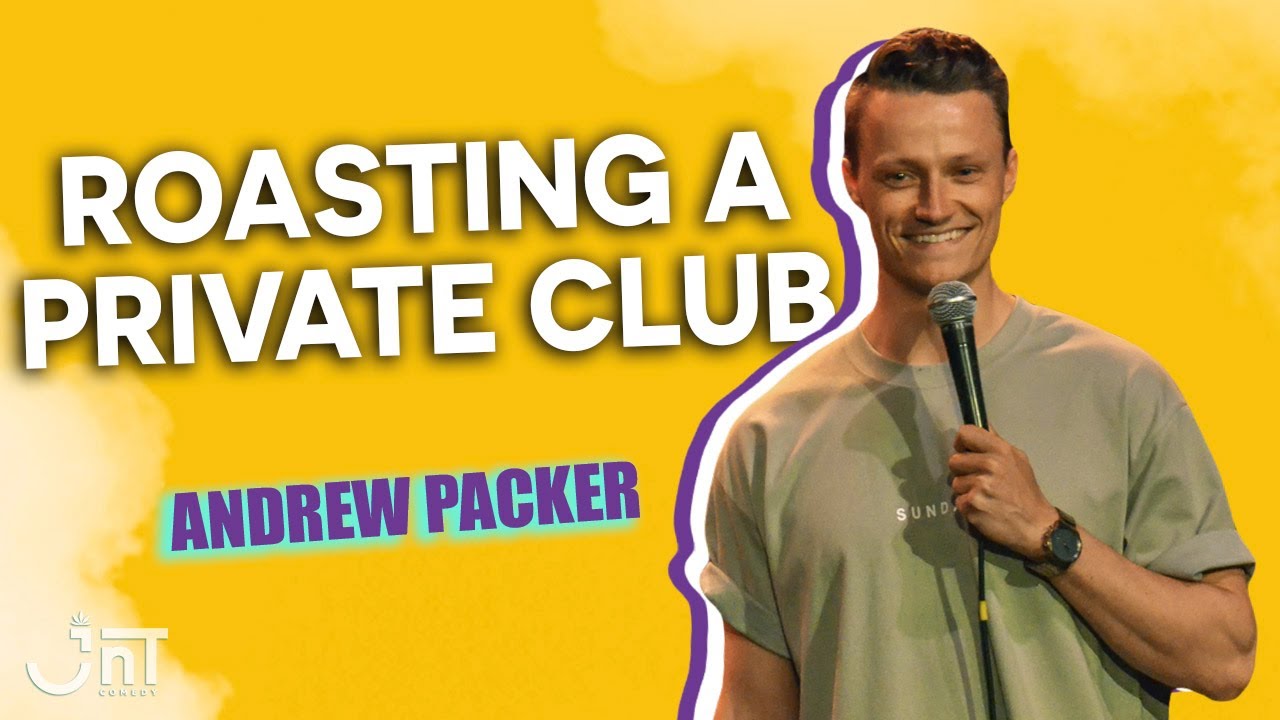 Roasting a PRIVATE Club Pt.1/2 | Andrew Packer | Stand Up Comedy - YouTube