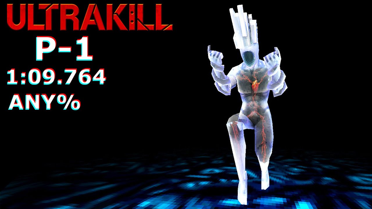 ULTRAKILL | P-1 ANY% - 1:09.764 [Former World Record] - YouTube