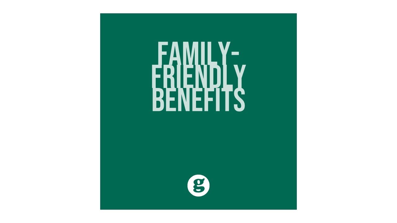 Family-Friendly Benefits - YouTube