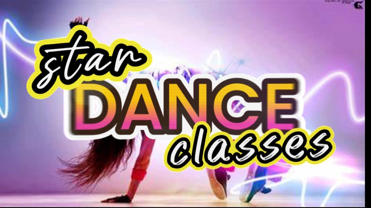 STAR DANCE CLASSES - YouTube