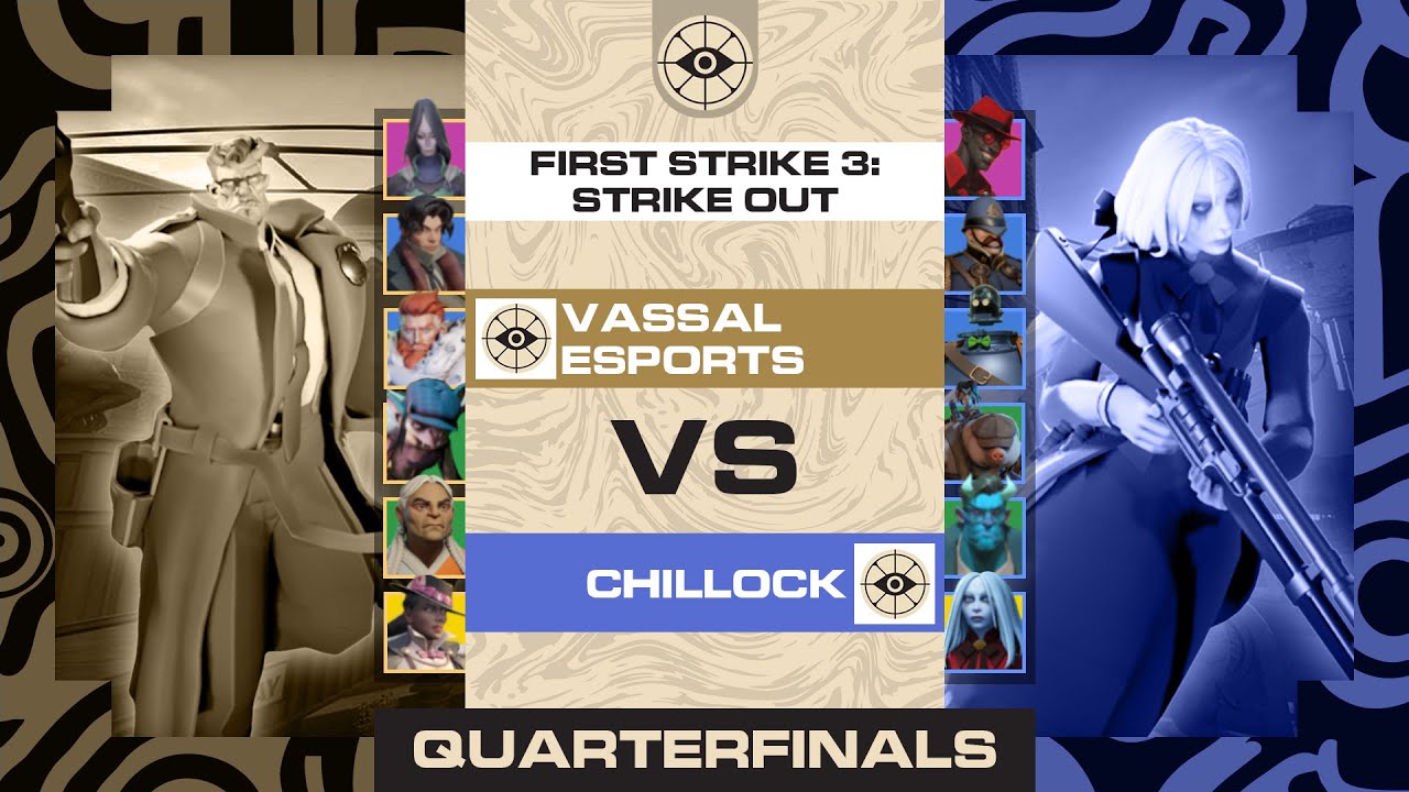 Vassal eSports vs Chillock | BO3 | First Strike 3: Strike Out - YouTube