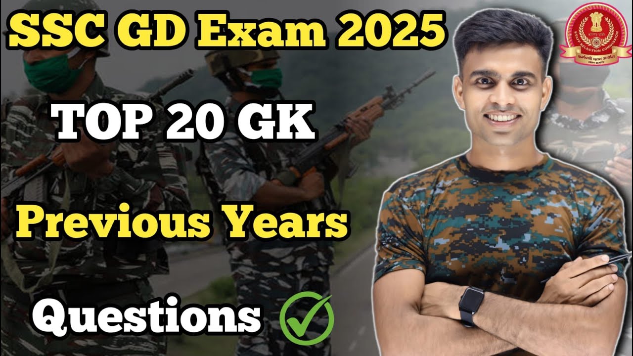 SSC GD TOP 20 GK Questions 2025| SSC GD previous year gk questions| SSC ...