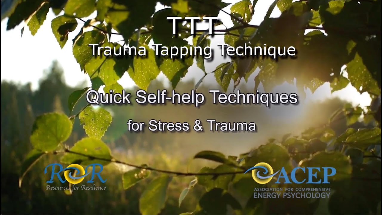 Trauma Tapping Technique — TTT - YouTube