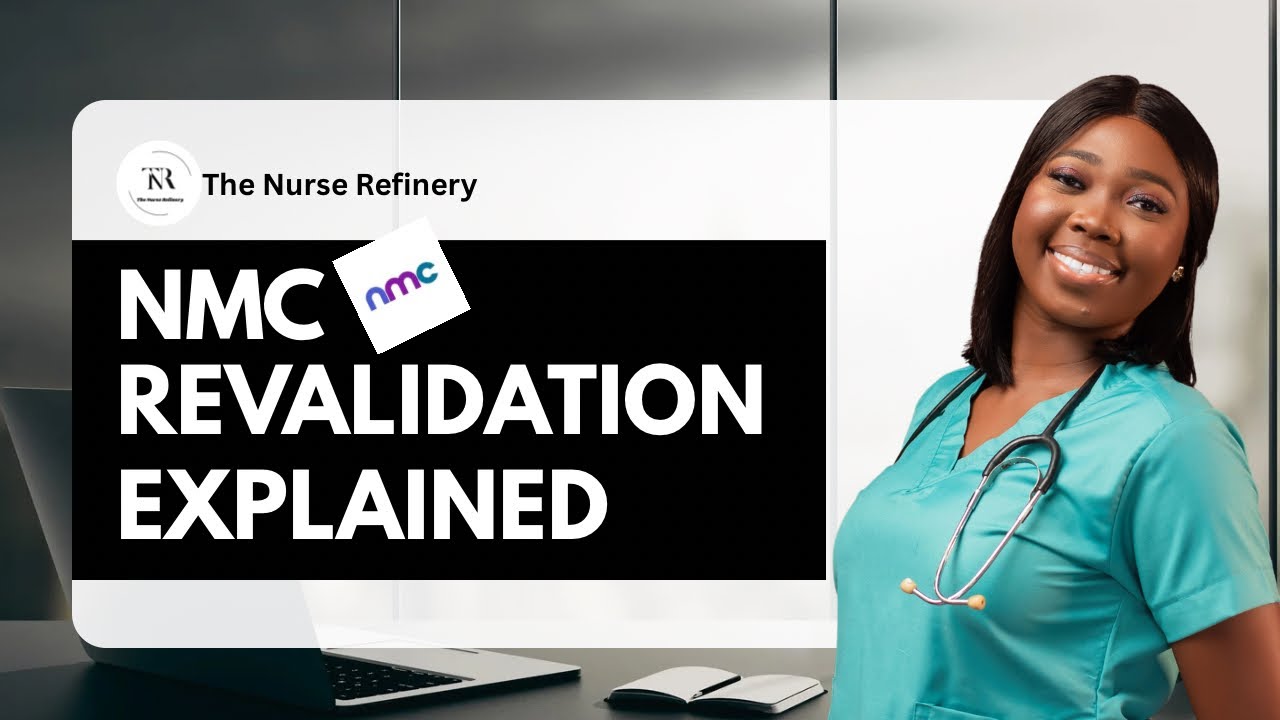 NMC REVALIDATION PROCESS EXPLAINED IN DETAIL #nhsjobs #nhs #ukrn - YouTube