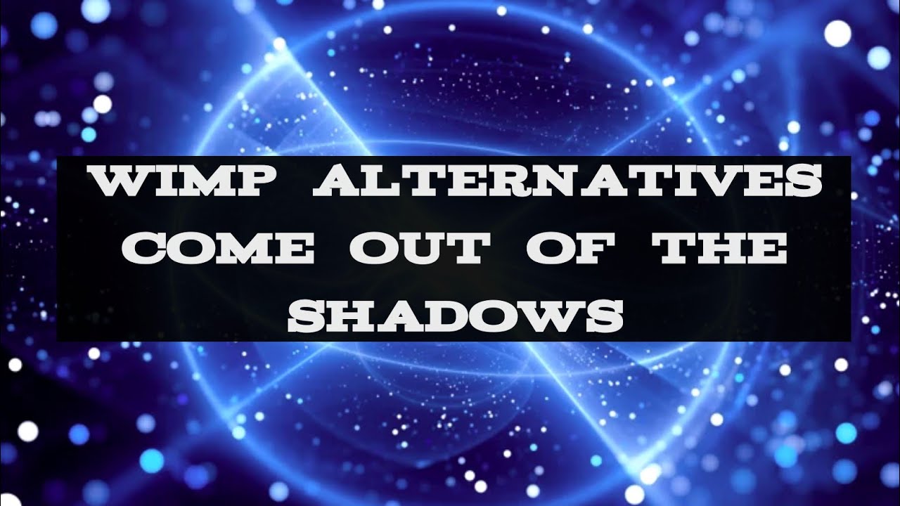 Wimp particles || Elementary particle of dark matter || How we can ...