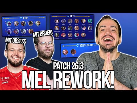 MEL REWORK - ENDLICH! (mit Obsess & Broeki) | Patch Notes 26.3 Rundown