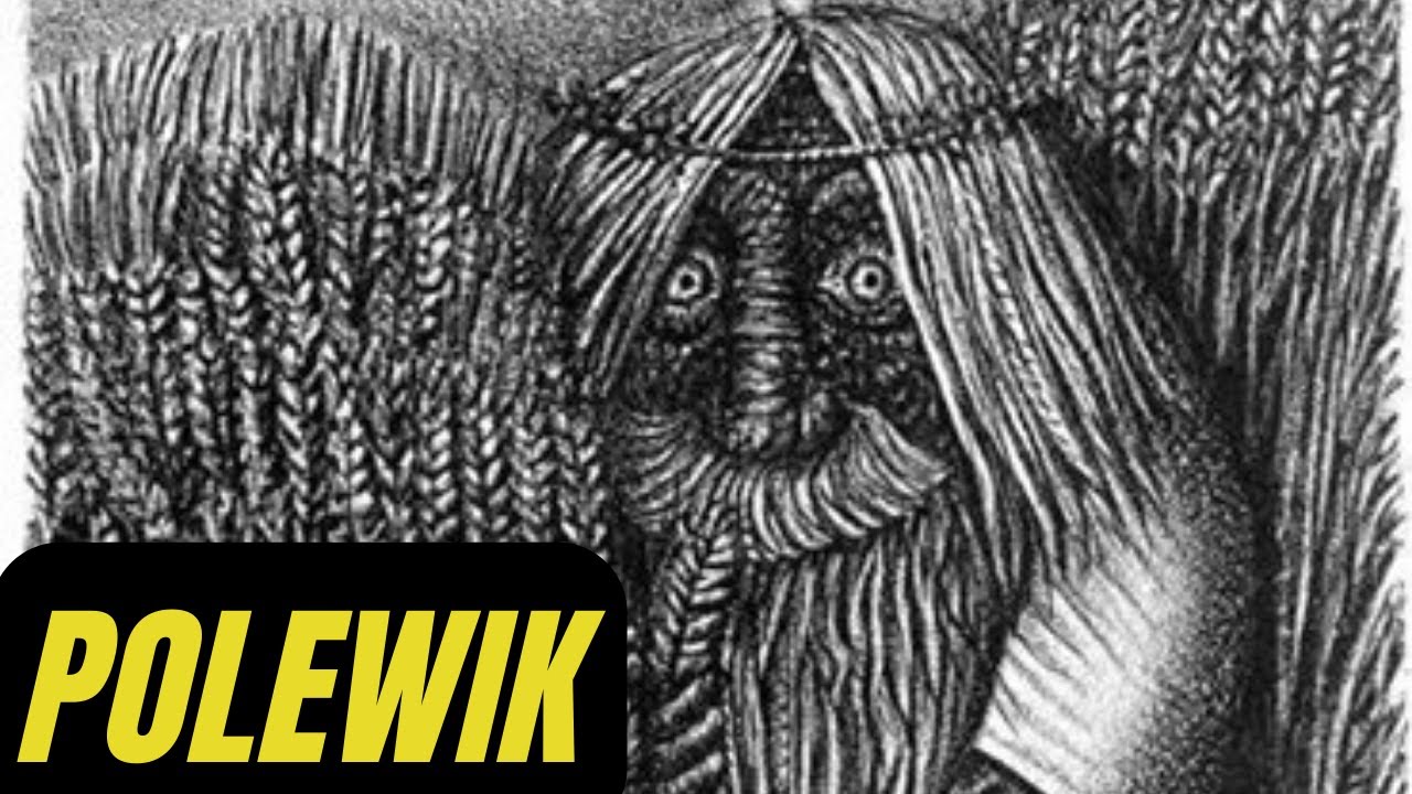 Polewik lub polewoj – słowiański demon polny, żyjący w zbożu i ...