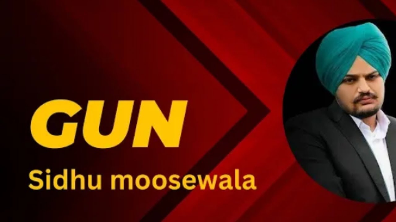 sidhu moose wala (gun) new song - YouTube