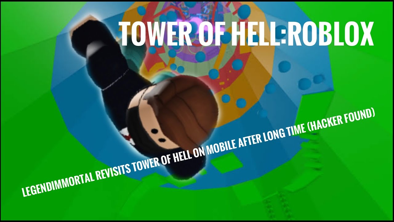 Tower Of Hell On Mobile! (Hacker Found!)I ROBLOX:Tower Of Hell - YouTube
