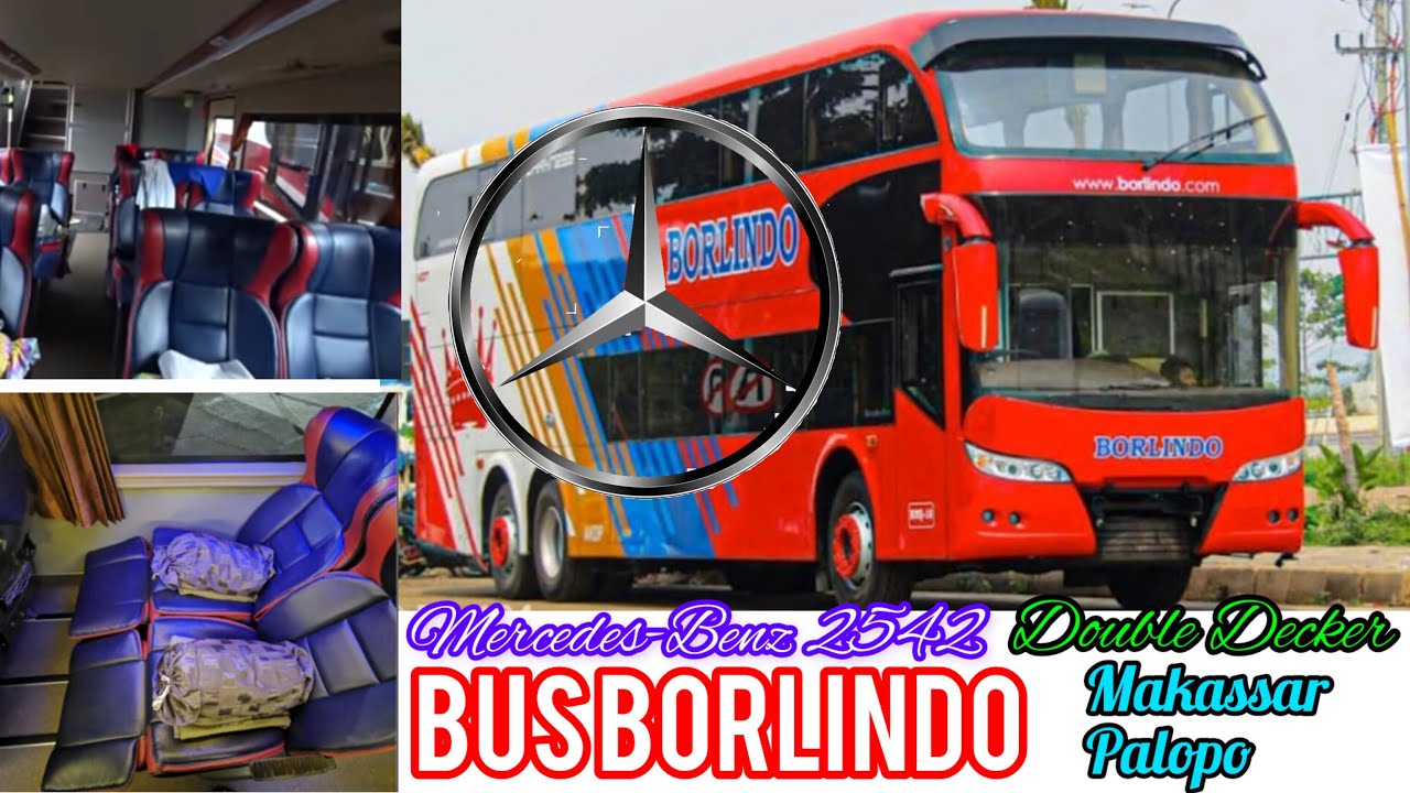 BUS TINGKAT DENGAN KENYAMANAN SEPANJANG JALAN‼️BUS BORLINDO RUTE ...