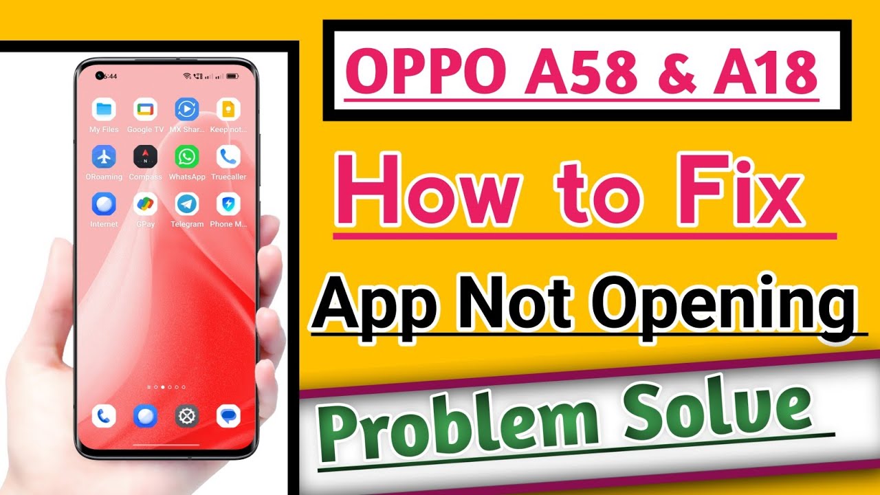 OPPO A58 & A18 How to Fix App Not Opening Problem Solution - YouTube