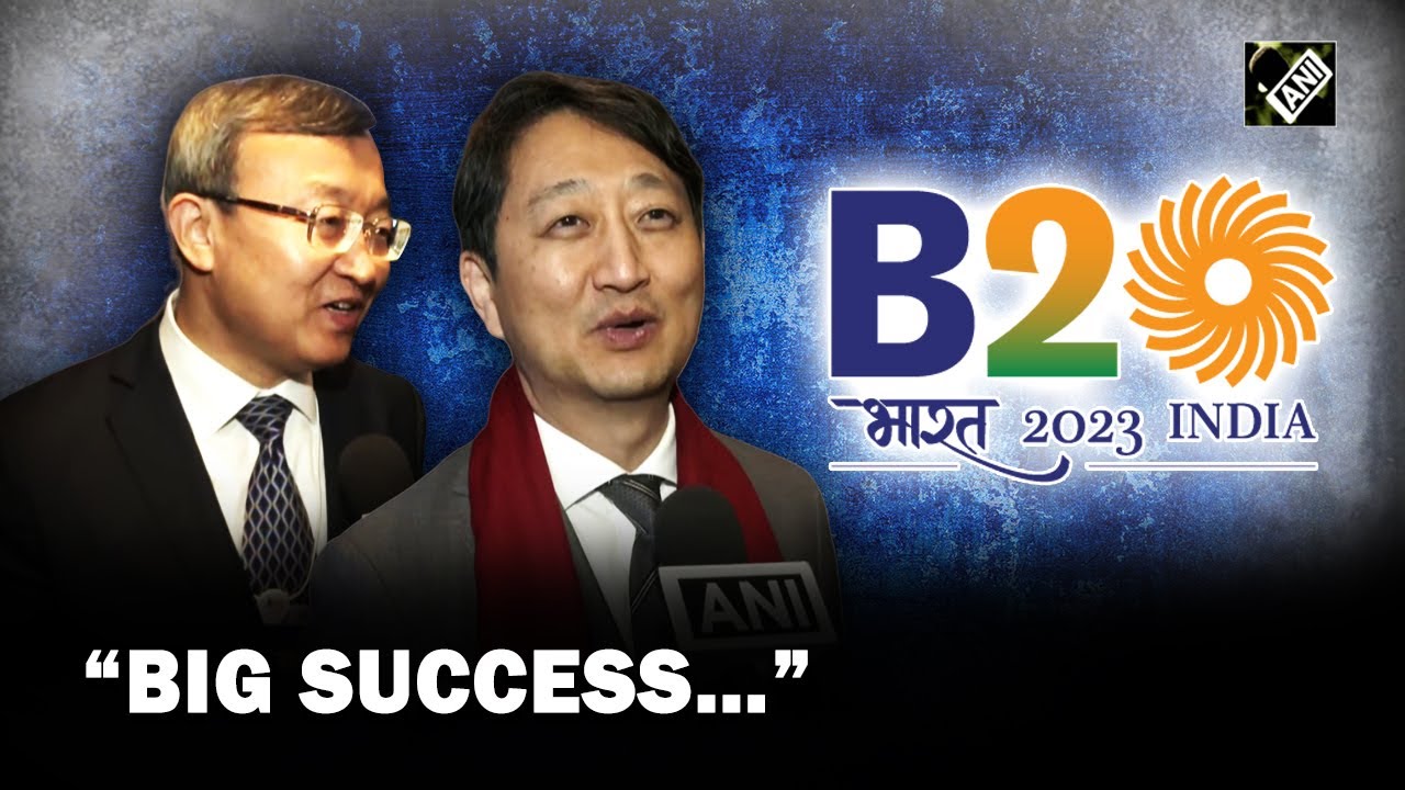 “Big Success…” Chinese Ministers hail B20 Summit - YouTube
