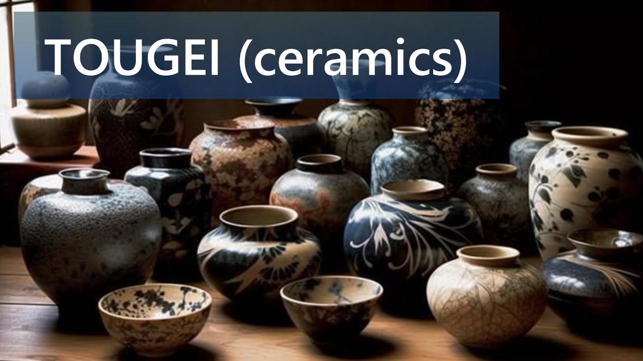 TOUGEI (Ceramics) - YouTube