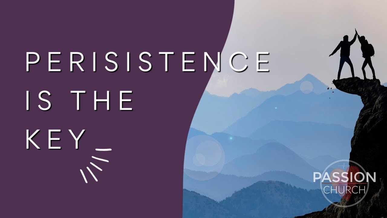Persistence is the Key - YouTube