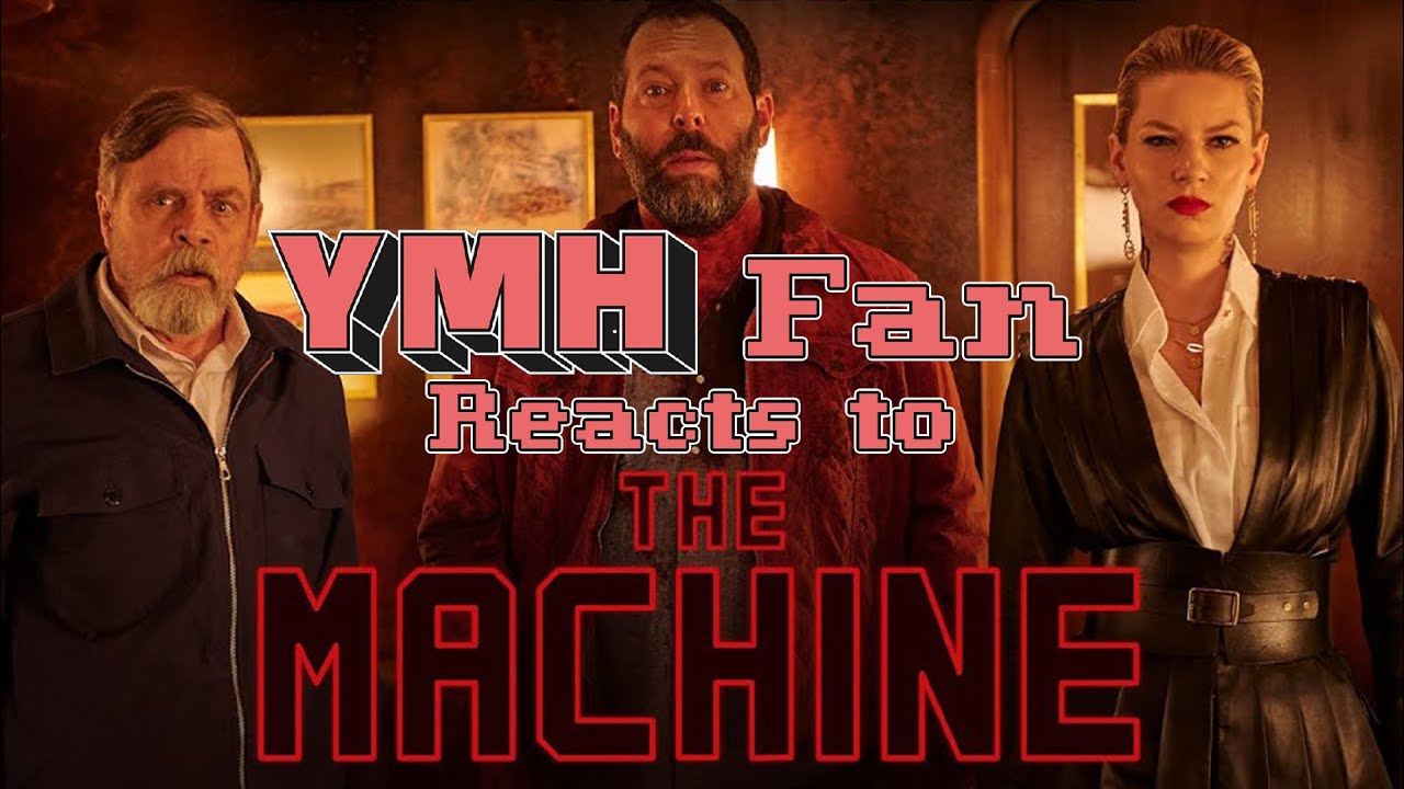 YMH Fan Reacts to The Machine Movie - YouTube