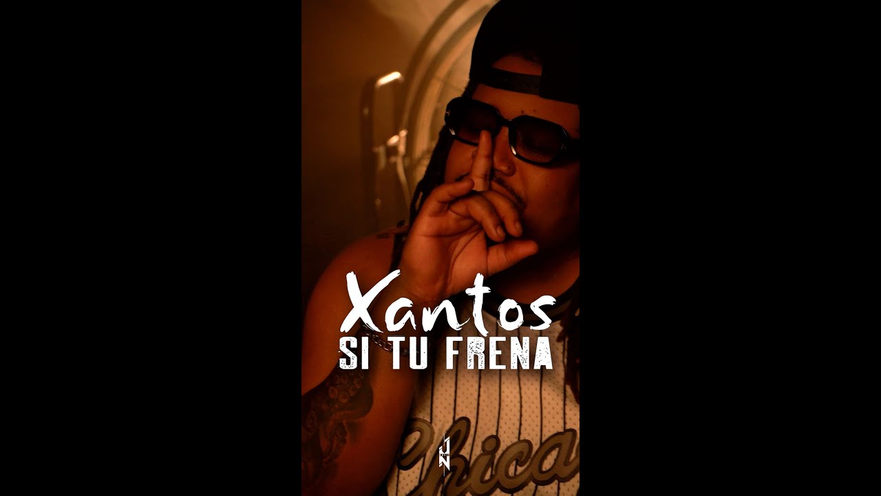 Xantos - Si Tu Frena (Video Oficial Vertical) - YouTube