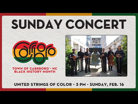 United Strings of Color - Black History Month 2025 in Carrboro, NC ...