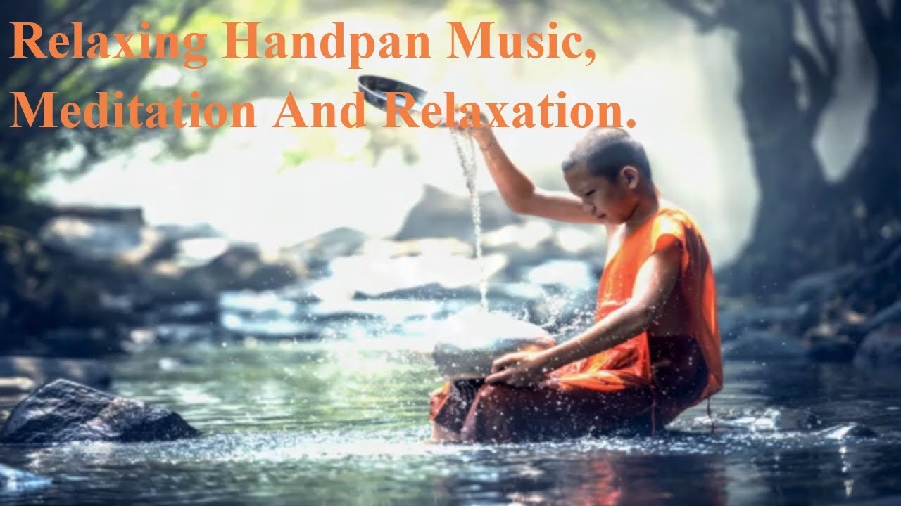 "Sirius" Handpan Music For Meditation And Relaxation - Focus Music For ...