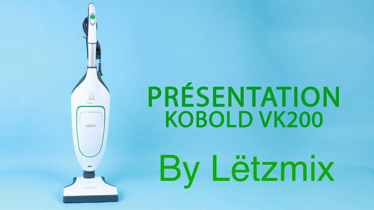 Aspirateur kobold VK200 Vorwerk - YouTube