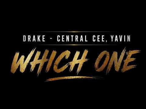 Drake , Central Cee , yavin - Which One