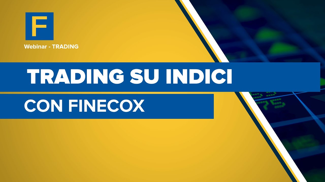Trading su indici con FinecoX - YouTube