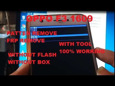 Oppo f3 cph1609 patten unlock&frp unlock without flash without box 100% ...