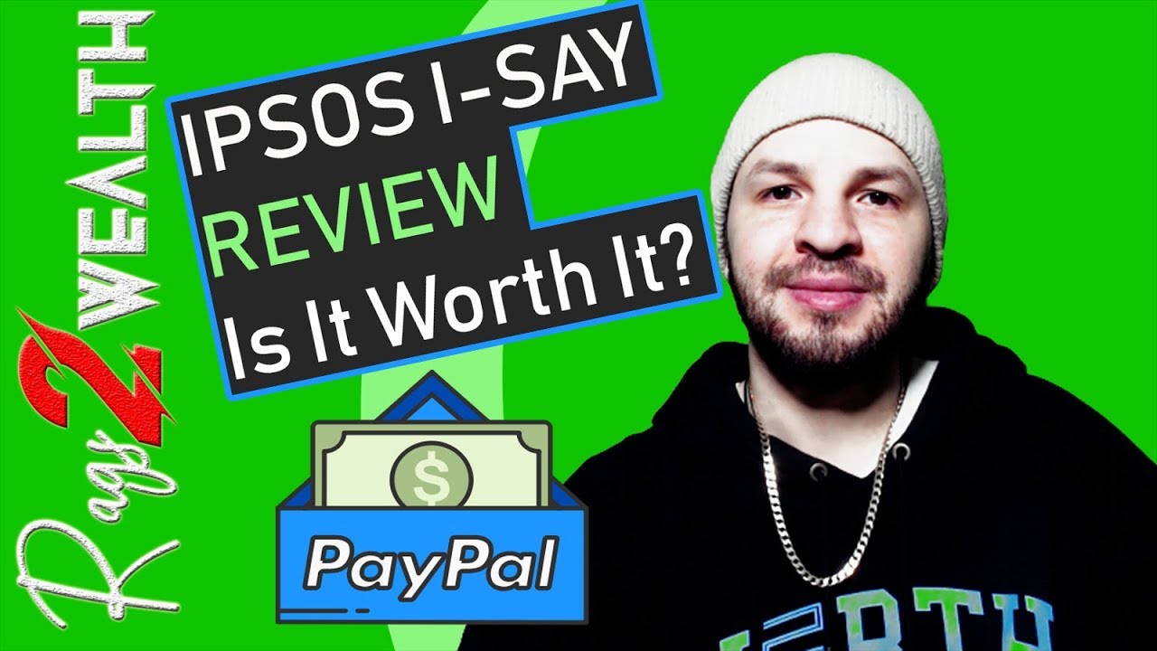 IPsos I-Say Review | Is It Worth It? IPsos I-Say Tutorial (2019) - YouTube
