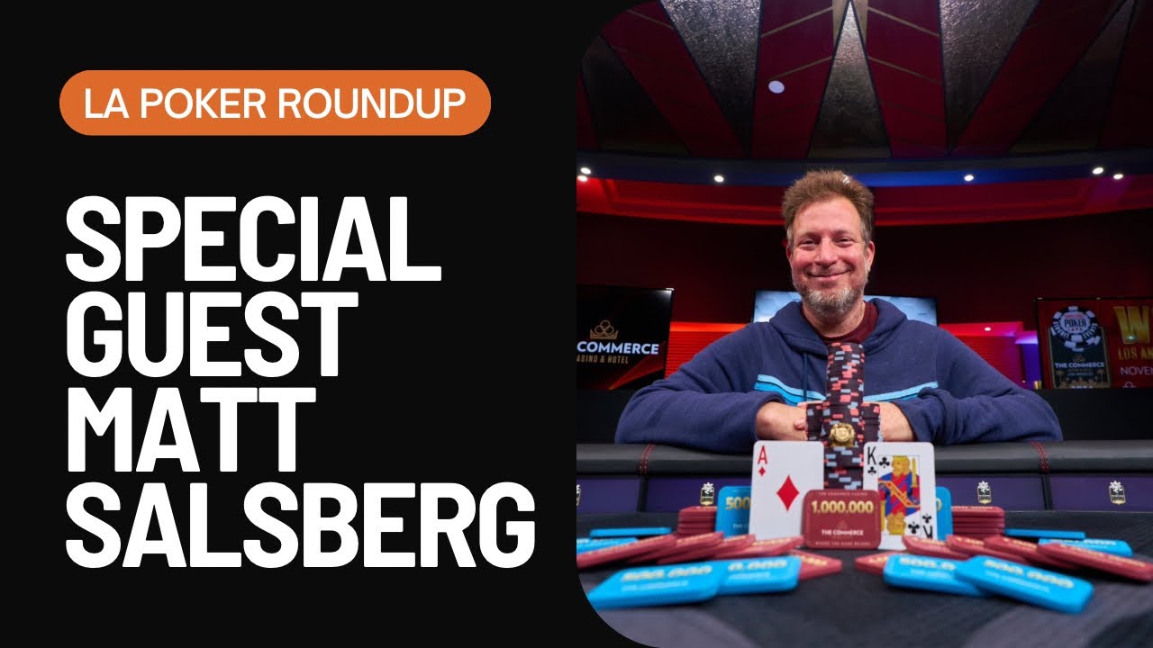 WPT Champ and Hollywood Producer Matt Salsberg! Ep 66 - YouTube
