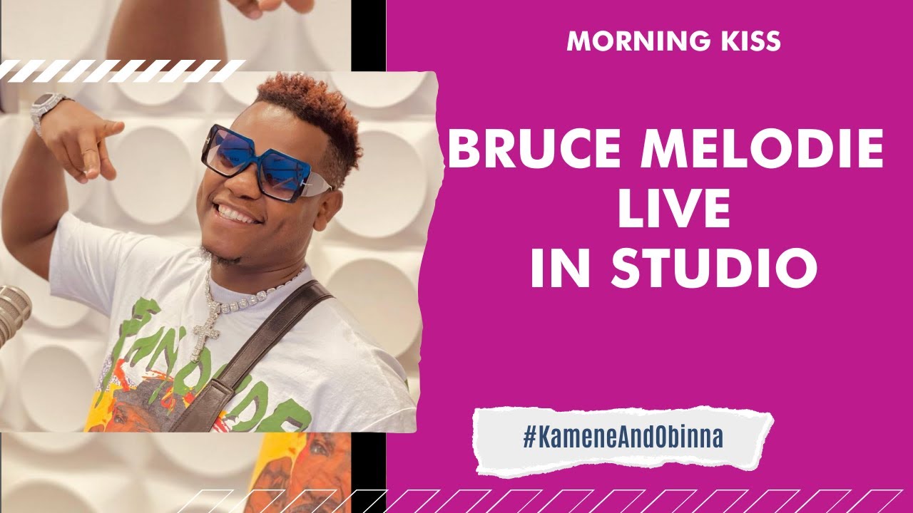 BRUCE MELODIE LIVE IN STUDIO WITH KAMENE & OBINNA - YouTube
