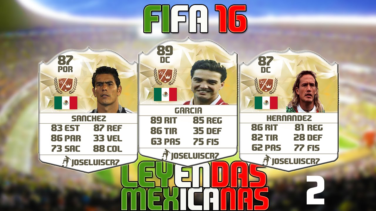 FIFA | ULTIMATE TEAM | LEYENDAS MEXICANAS 2 - YouTube