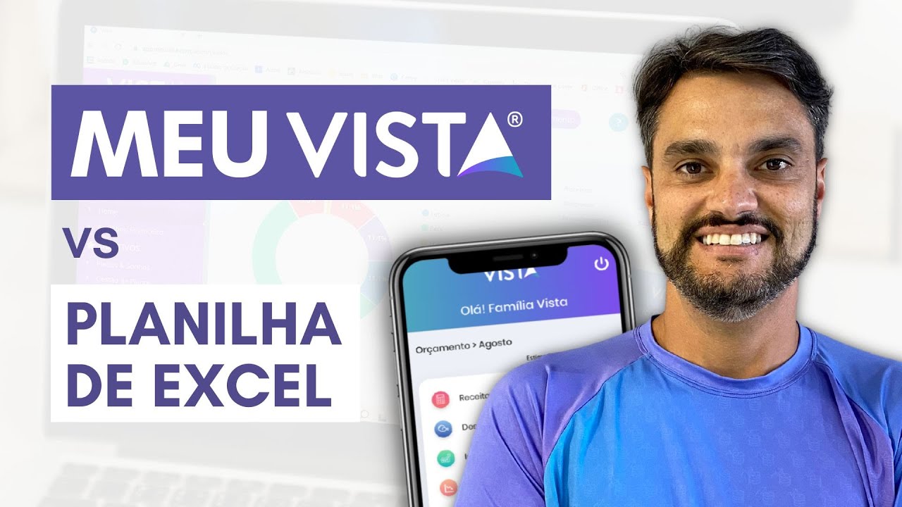 MEU VISTA vs PLANILHA DE EXCEL: Como Convencer o Seu Cliente a Utilizar ...