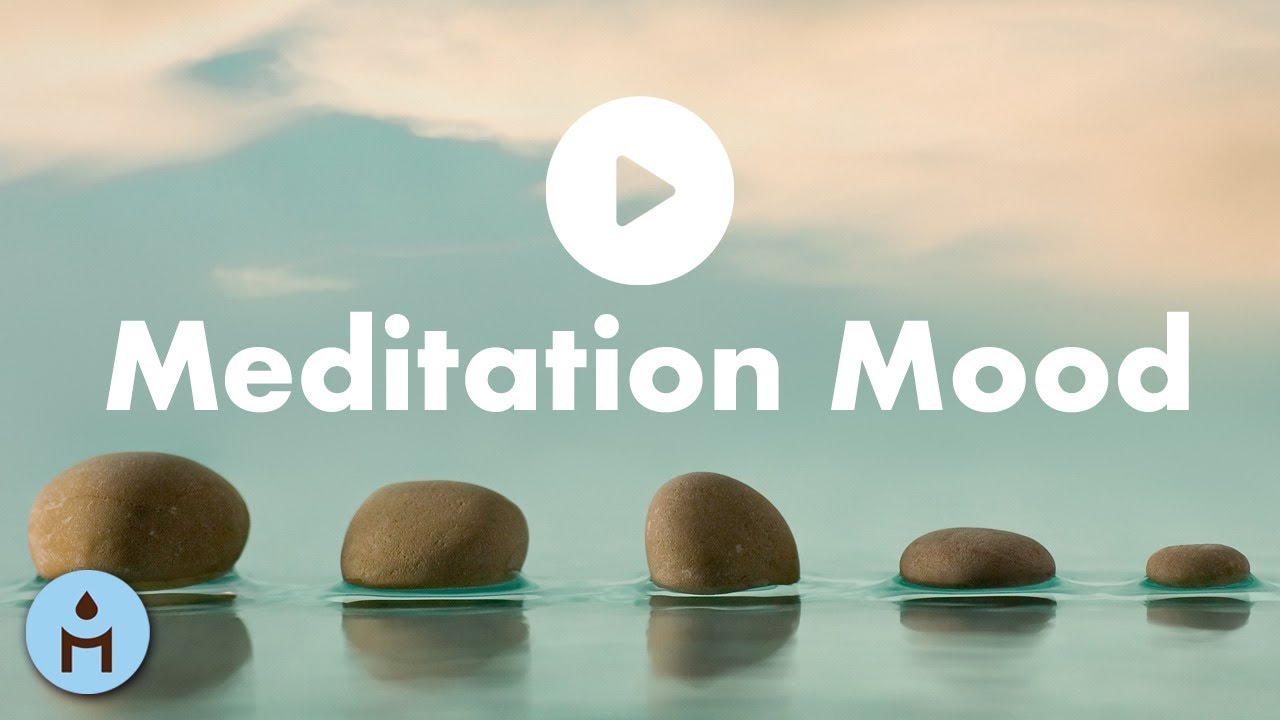 [PLAYLIST] Meditation Mood | Relaxing Songs for Mindfulness - YouTube
