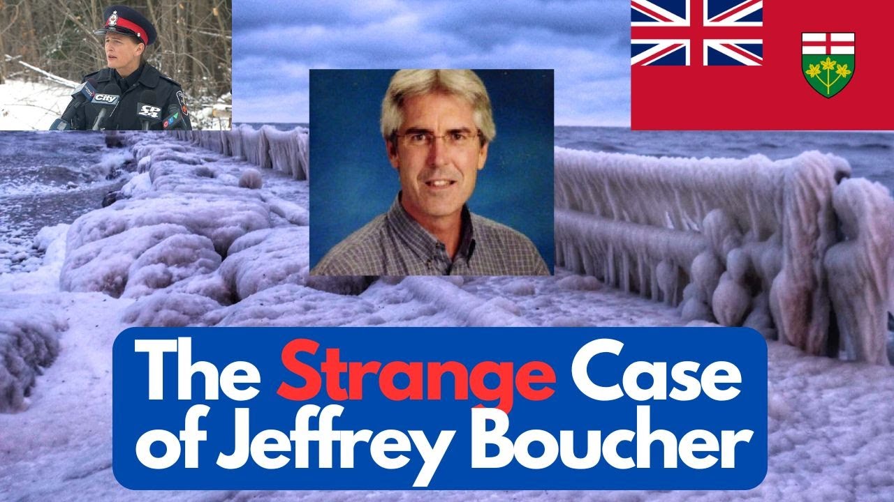 The Disappearance of Jeffrey Boucher in 2014 from Whitby, Ontario ...