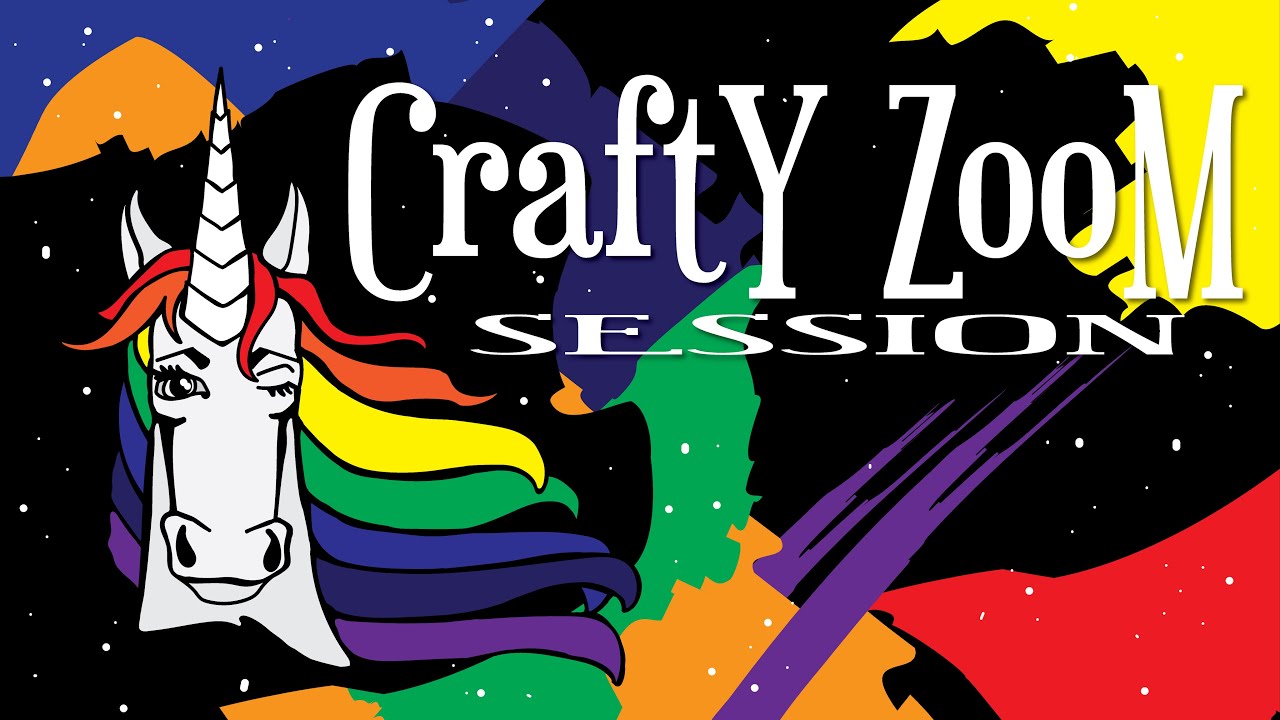 CRAFTY ZOOM SESSION "CRAFTY THEME" - YouTube