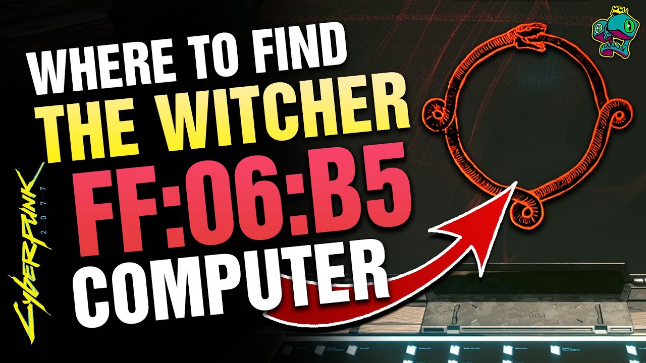 Where to find the SECRET Witcher FF:06:B5 Computer in CYBERPUNK 2077 - YouTube