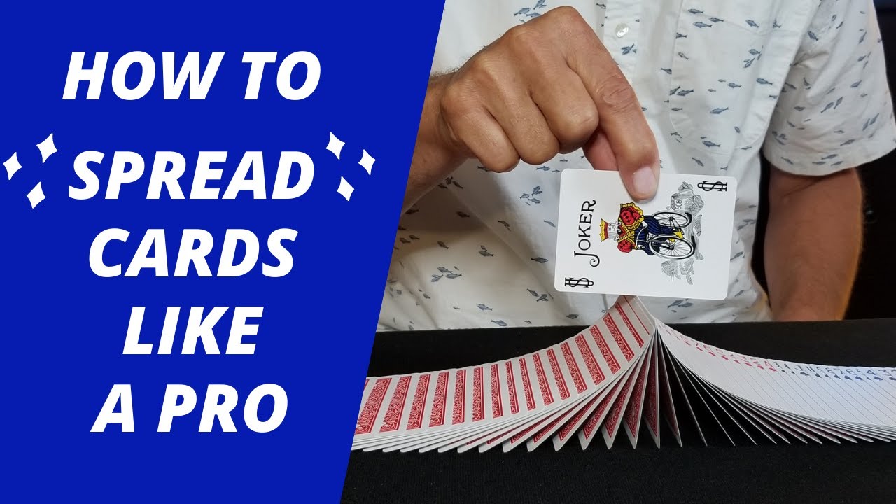 How To Spread A Deck Of Cards On The Table Like A Pro For Beginners ...