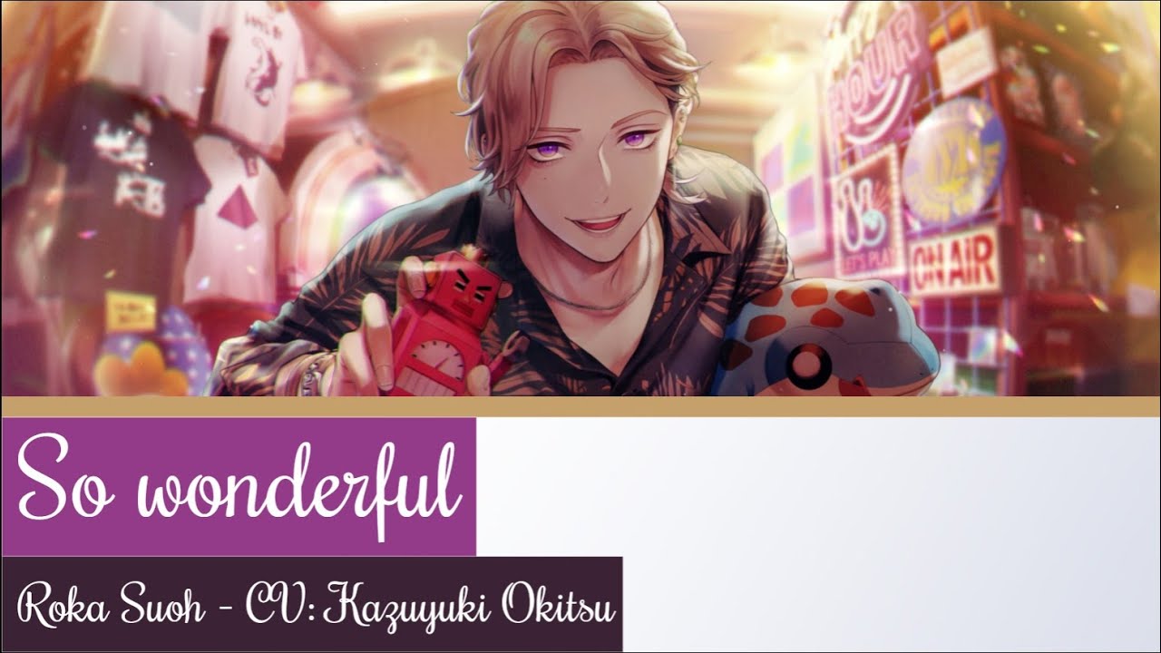 [Break My Case] So wonderful - Roka Suoh (CV: Kazuyuki Okitsu) [KAN/ROM] - YouTube