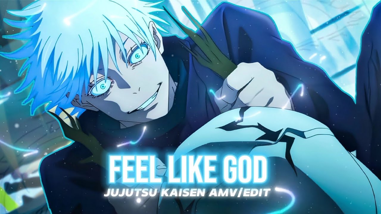 Feel like God | Gojo Jujutsu kaisen [EDIT/AMV] | Quick Edit! - YouTube