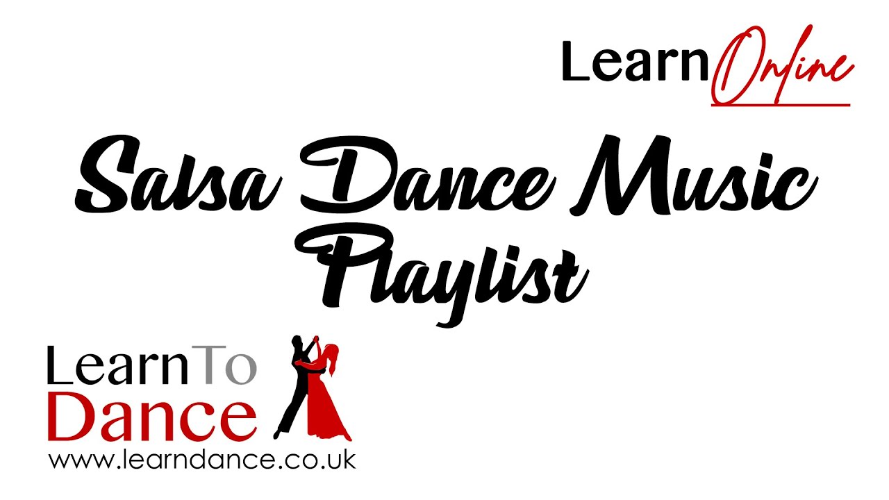 Salsa Dance Music Playlist - Learn To Dance - YouTube