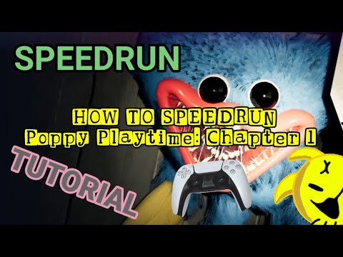 How to SPEEDRUN Poppy Playtime: Chapter 1 on console - YouTube